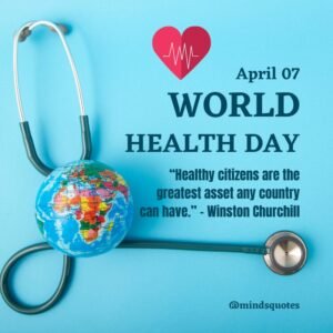 50 Famous World Health Day Quotes, Wishes & Messages