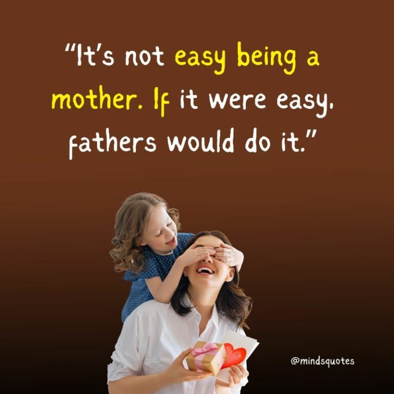 50 Heart-Touching Mother Quotes That Will Fill You With Emotion
