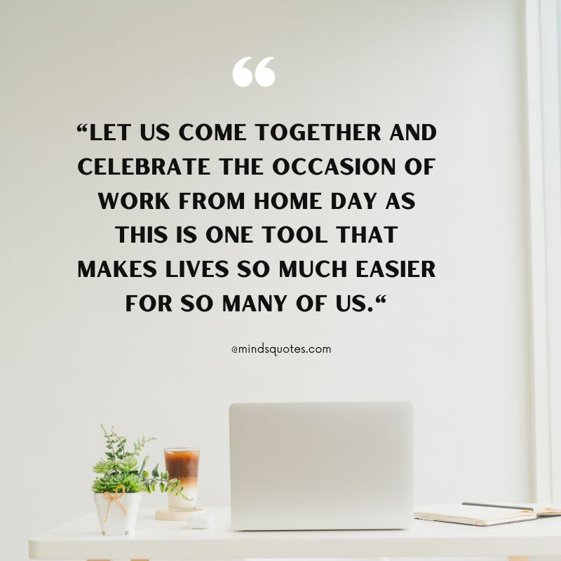 National Work From Home Day Quotes, Wishes & Messages (June 29)