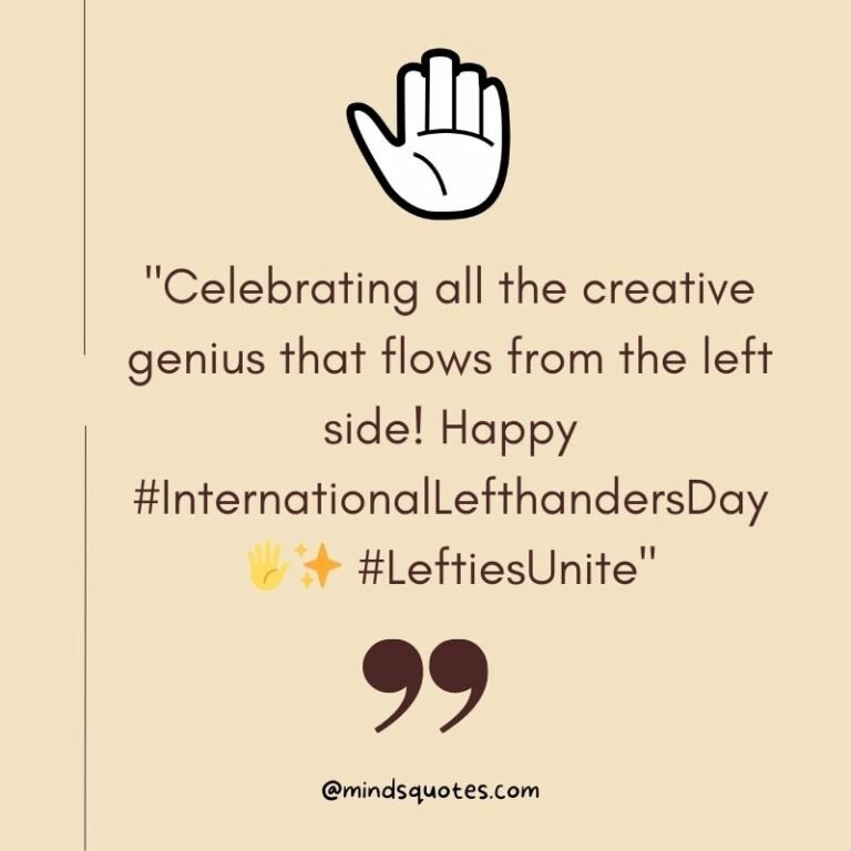 50 Best International Lefthanders Day Quotes, Wishes & Messages