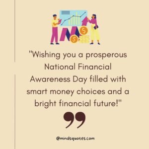 100 Best National Financial Awareness Day Quotes, Wishes & Messages
