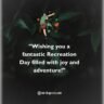 50 Best Recreation Day Quotes, Wishes, Messages & Captions