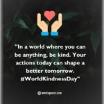 50 World Kindness Day Quotes, Wishes, Messages & Captions