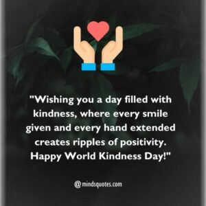 50 World Kindness Day Quotes, Wishes, Messages & Captions