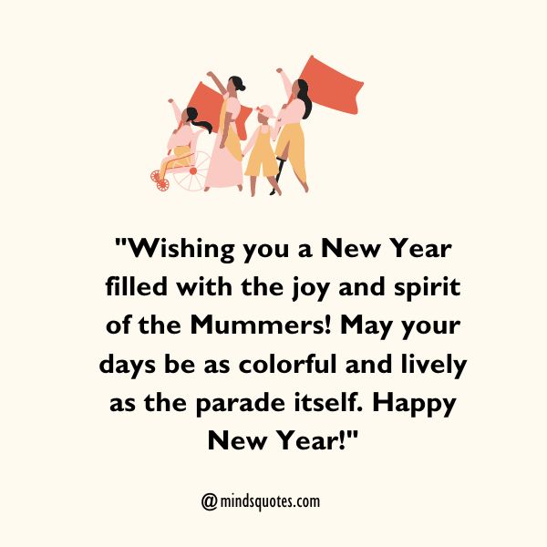 50 Best Mummer's Parade Quotes, Wishes, Messages & Captions