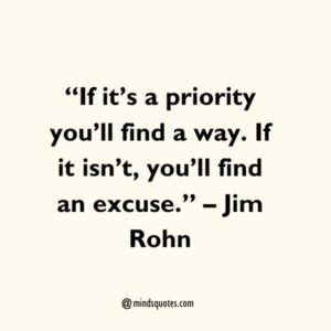 100 Powerful Priority Quotes To Light Your Path To Priorities